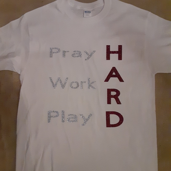 Gildan | Tops | Pray Work Play Hard Glitter White Tee | Poshmark